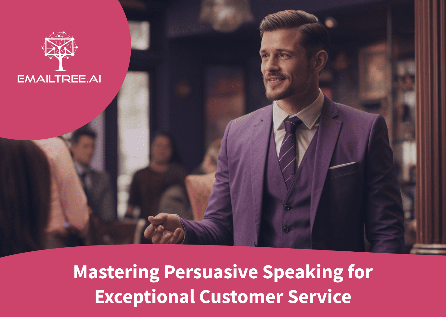 Mastering Persuasive Customer Service Skills | EmailTree.ai