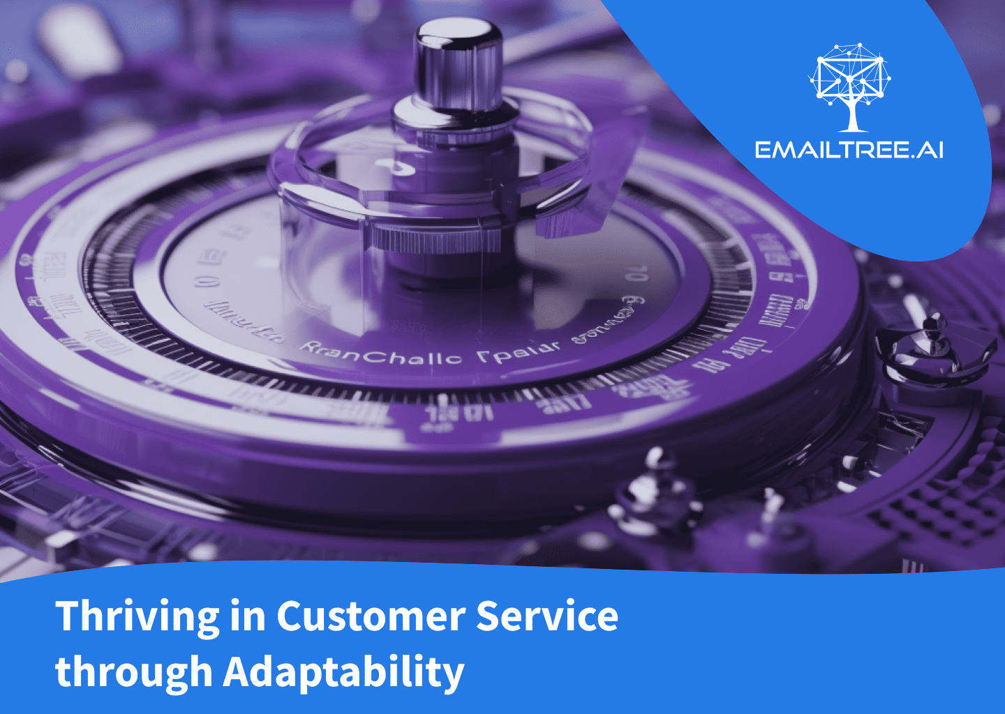 Enhancing Customer Service with Adaptability Skill | EmailTree.ai