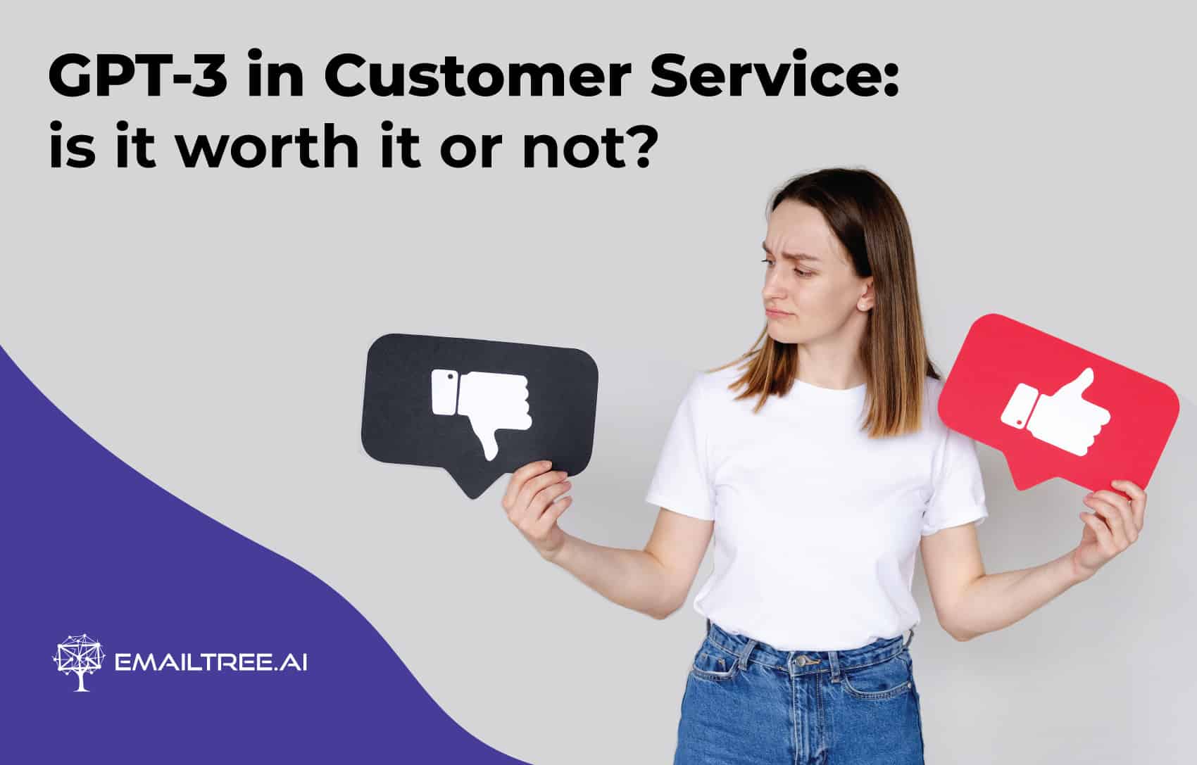 GPT3 in Customer Service: Is It Actually Good ? | EmailTree.ai